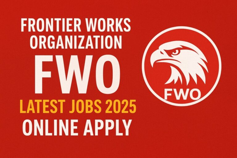 Frontier Works Organization FWO Latest Jobs 2025 Online Apply - Viral ...